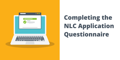 Completing the Application Questionnaire for NLC Applications ...