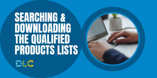 How To Search and Download from the DLC's Qualified Products Lists ...